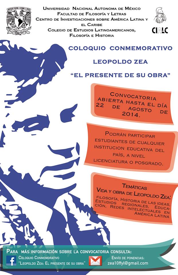 Coloquio Conmemorativo Leopoldo Zea «El presente de su obra» – Centro ...