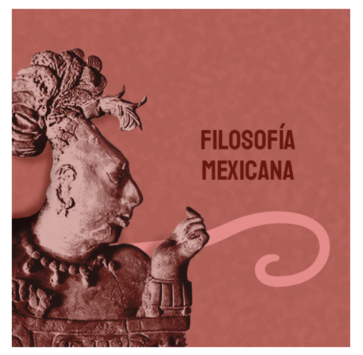 Simposio de Filosofía Mexicana en el XXII Congreso Internacional de Filosofía – Centro de ...